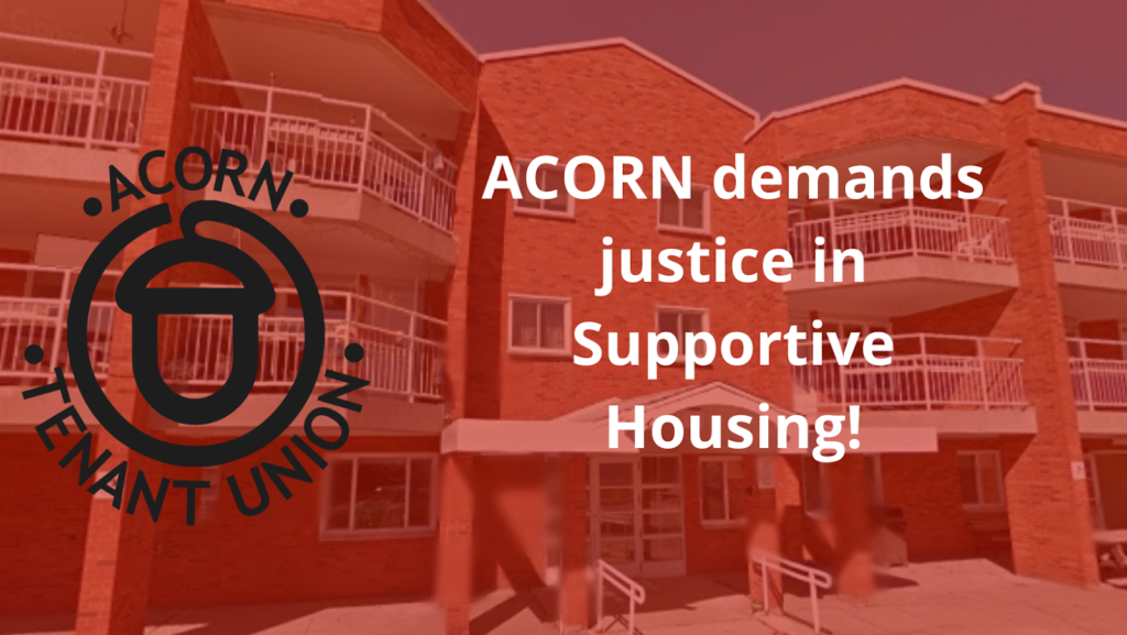 ACORN demands justice in Supportive Housing! - ACORN Canada