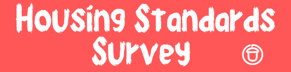 NB ACORN Housing Standards Survey is something all tenants need to fill ...